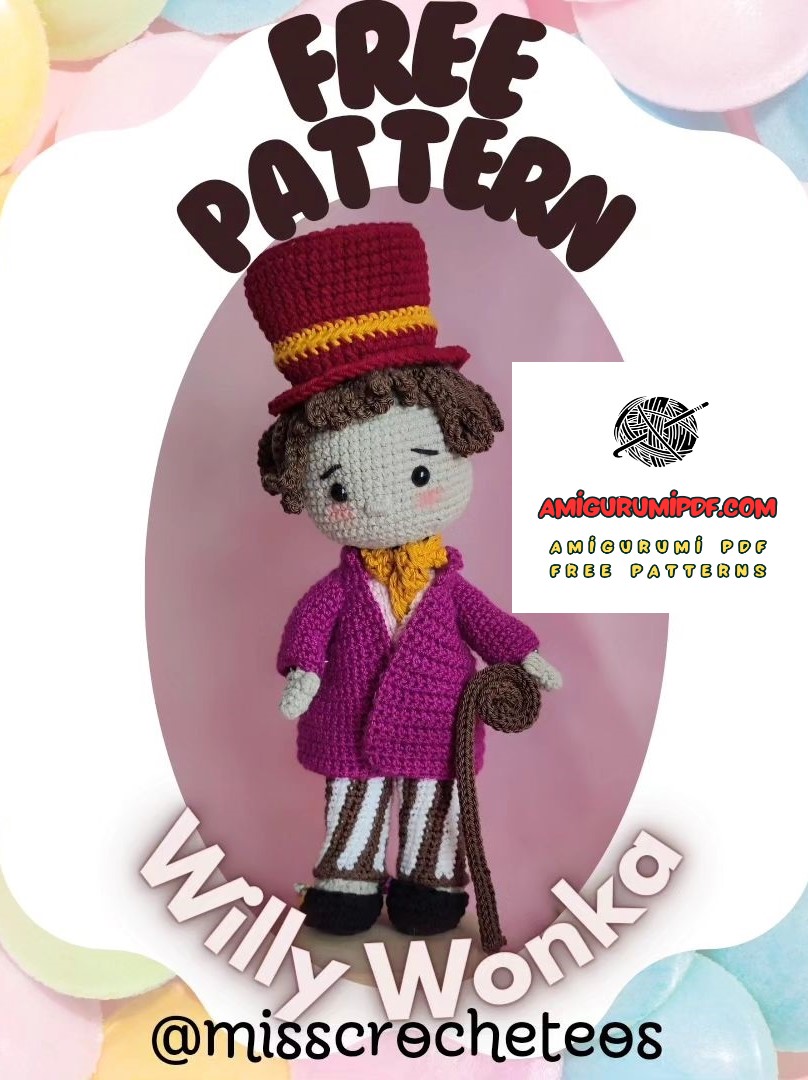 Willy Wonka Amigurumi Free PDF Pattern - Crochet Tutorial - Free ...
